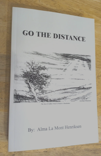 GO THE DISTANCE by Alma La Mont Henriksen (LDS Gospel Interpretation ...