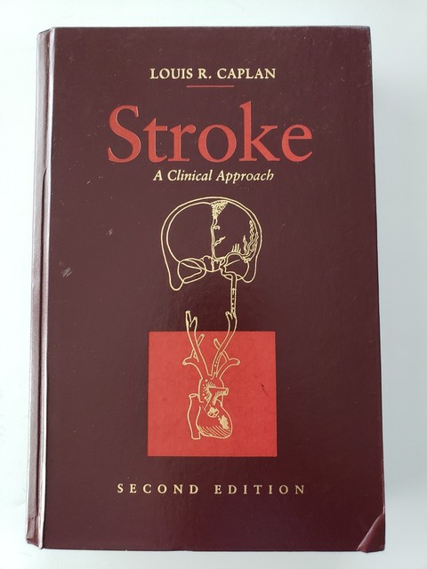 Stroke : A Clinical Approach by Louis R. Caplan (1993, Hardcover) for ...