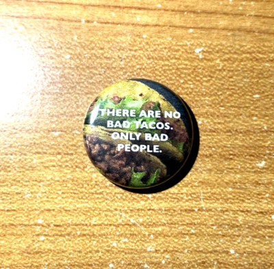 Sarcastic Fridge Magnet No Bad Tacos Only Bad People Fridge Magnet ...