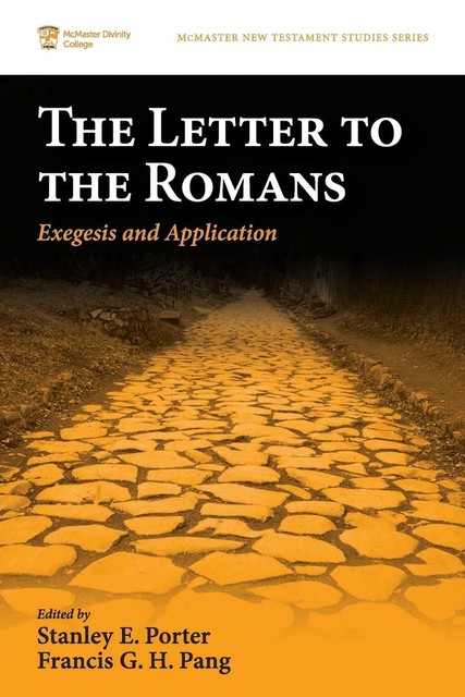 The Letter to the Romans von Francis G. H. Pang Stanley E. Porter (2018 ...