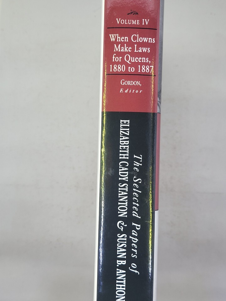 Selected Papers of Elizabeth Cady Stanton & Susan B. Anthony : When ...