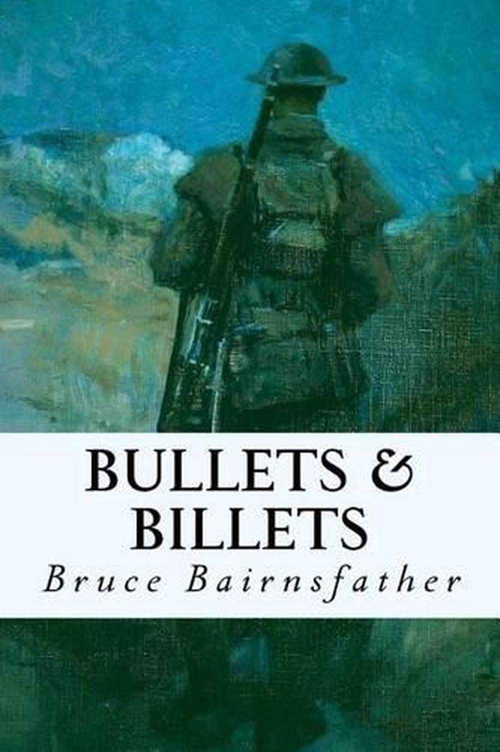 Bullets & Billets by Bruce Bairnsfather (English) Paperback Book | eBay
