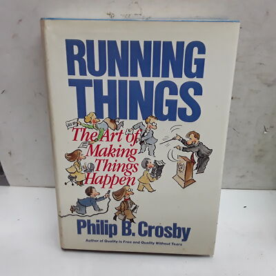 Running Things: The Art of Making Things Happen 9780070145139| eBay