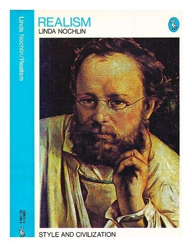 NOCHLIN, LINDA Realism / Linda Nochlin 1978 Paperback 9780140213058 | eBay