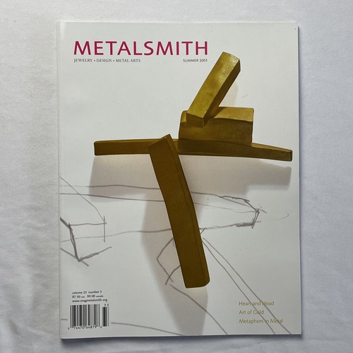 METALSMITH Magazine 2003 Vol 23 No. 3 Jewelry Design Metal Arts | eBay