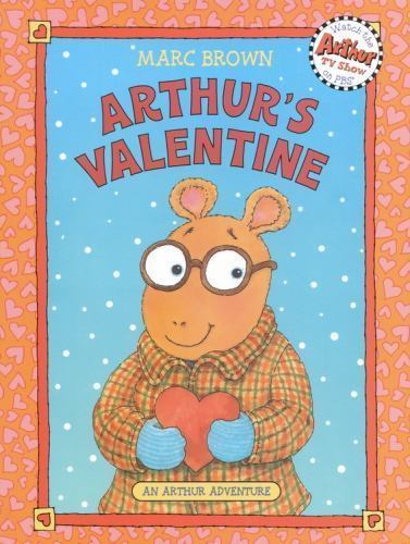 Arthur's Valentine by Brown, Marc Tolon; Whittemore; Maran ...