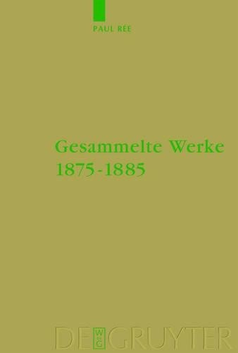 Paul Rée Gesammelte Werke 1875-1885 (Relié) Supplementa Nietzscheana | eBay