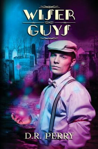 Wiser Guys (La Famiglia Di Mostri) by D R Perry 9781949339024 | eBay