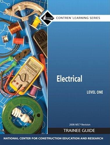 Electrical Level 1 Trainee Guide 2008 NEC, Hardcover - Hardcover By ...