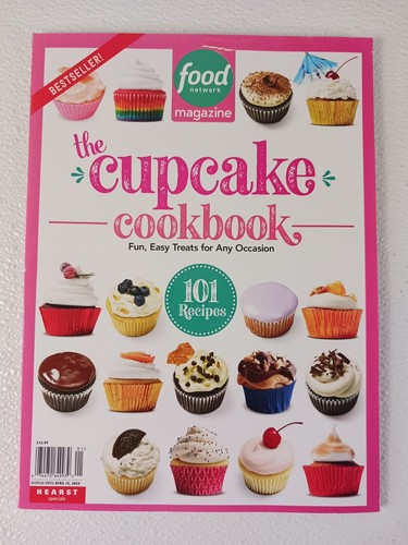 Food Network Magazine The Cupcake Cookbook 2024 101 recipes 915 | eBay