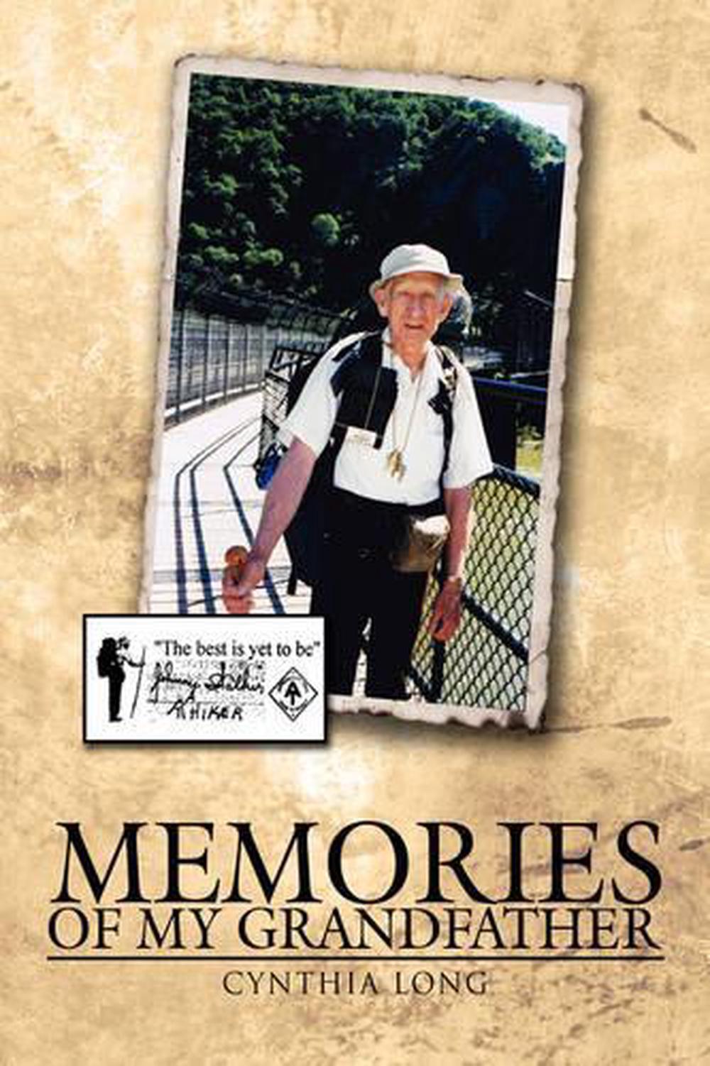 Memories of My Grandfather by Cynthia Long (English) Paperback Book ...