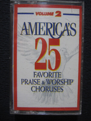 America's 25 Favorite Praise & Worship Choruses Volume 2 [Audio ...