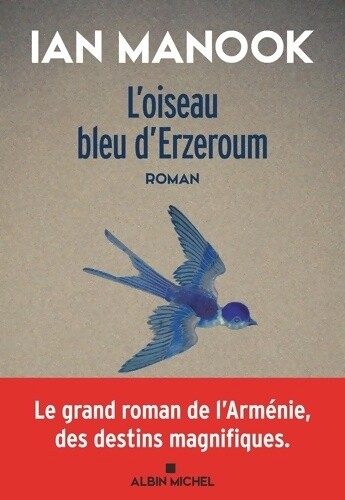L'oiseau bleu d'Erzeroum - Ian Manook - V2115546 | eBay