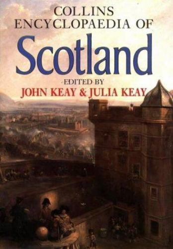 Collins Encyclopedia of Scotland by J. Keay (1995, Hardcover) for sale ...
