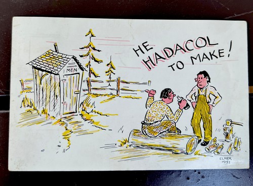 Two Drinking At Outhouse "He Hadacol To Make " Vintage Elmer Anderson ...