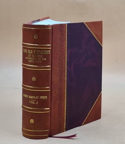 [The Old Testament In Greek According To The Septuagint. Edited ...