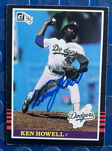 KEN HOWELL 1985 Donruss #592 Baseball Card AUTO AUTOGRAPH LA DODGERS | eBay