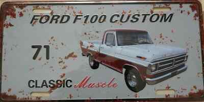 Ford F100 Custom 71 Metal Licence Plate Sign, Brand New. !!! FREE ...