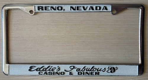 License plate frame Eddie's Fabulous 50's Casino Reno, Nevada 1980's | eBay