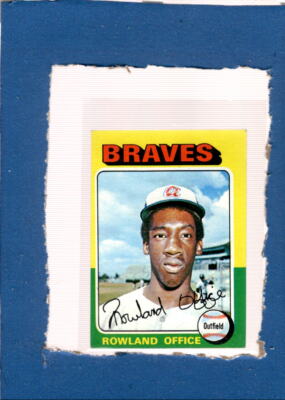 1975 Topps Mini #262 Rowland Office EX/NM RC Rookie Braves ID:41512 | eBay