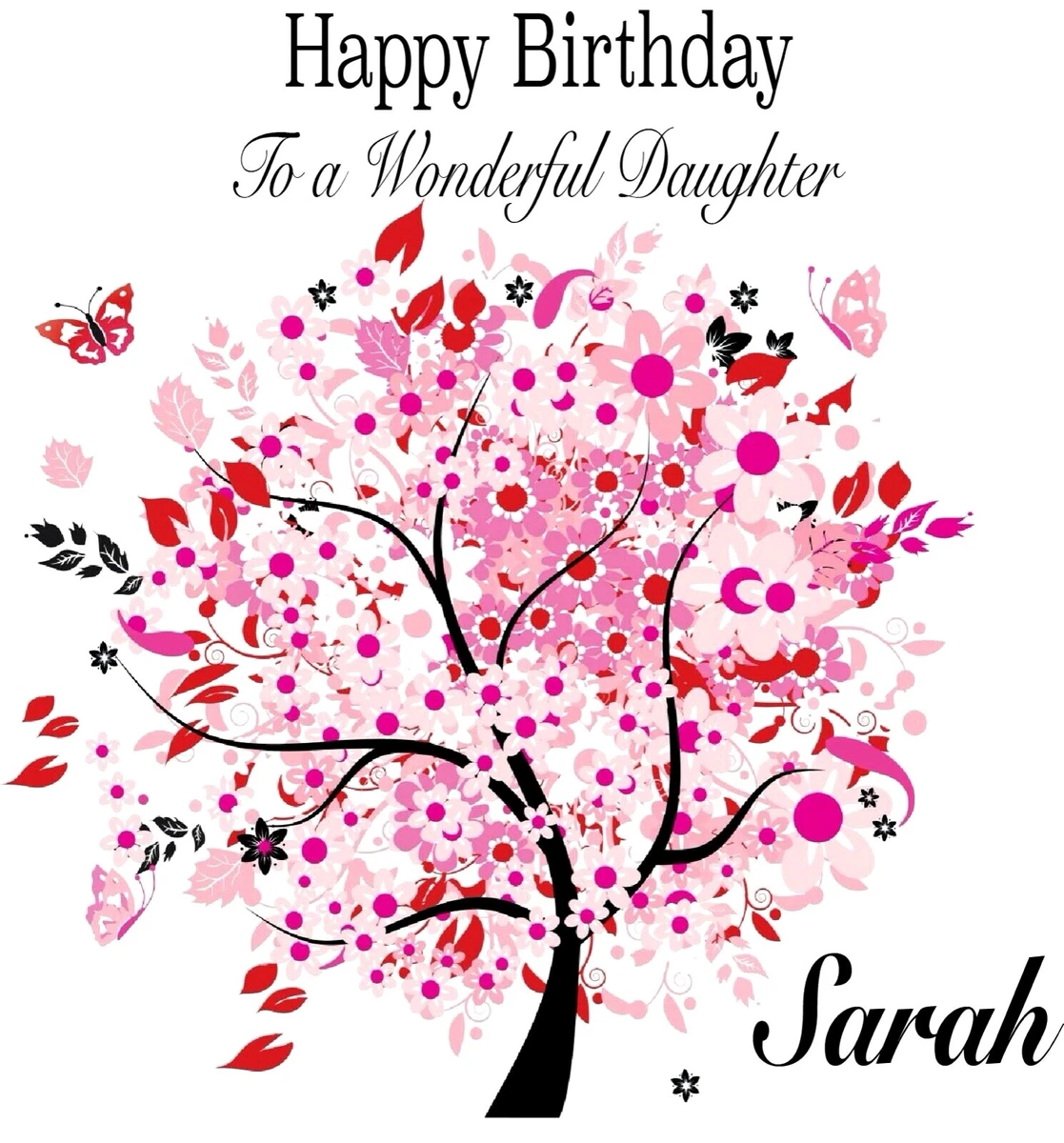 A Wonderful Daughter Happy Birthday To Sarah