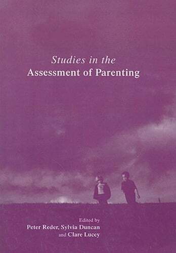 Studies in the Assessment of Parenting by Peter Reder: New ...