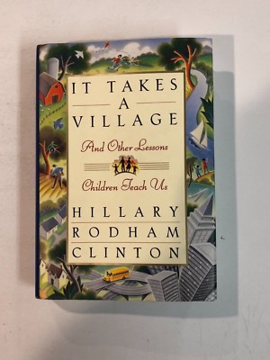 It Takes a Village by Hillary Rodham Clinton HAND SIGNED FIRST LADY ...