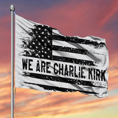 Charlie Kirk Memorial Flag America Freedom We Are Charlie Kirk Flag ...
