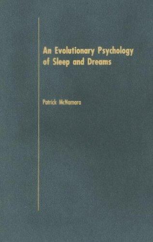 An Evolutionary Psychology of Sleep and Dreams by McNamara, Patrick ...