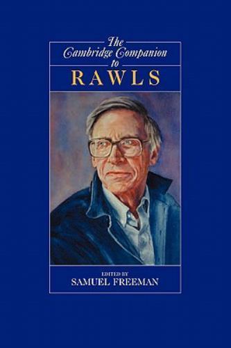 Cambridge Companions to Philosophy Ser.: Cambridge Companion to Rawls ...