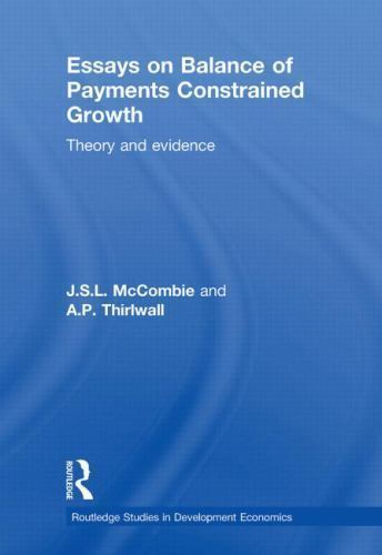 Routledge Studies in Development Economics Ser.: Essays on Balance of ...