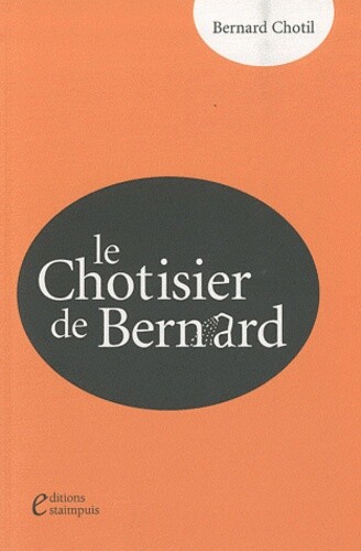 Le Chotisier de Bernard de Bernard Chotil | eBay
