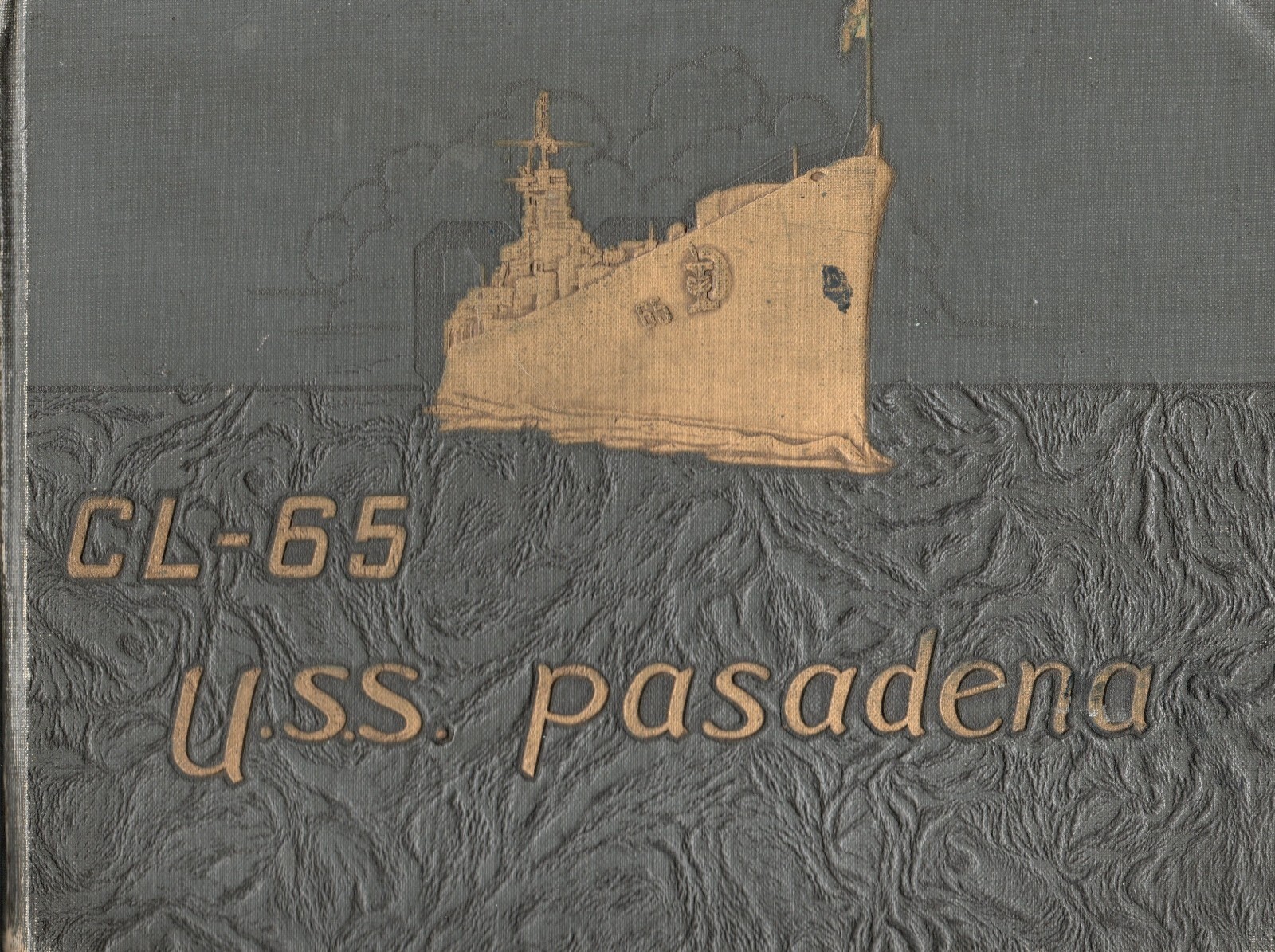 USS PASADENA CL-65 MAIDEN WW II DEPLOYMENT CRUISE BOOK YEAR LOG 1944-46 ...
