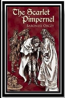 The Scarlet Pimpernel by Baroness Orczy (English) Paperback Book ...