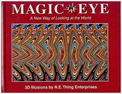 Magic Eye: A New Way of Looking at the World (Magic Eye) by Magic Eye ...