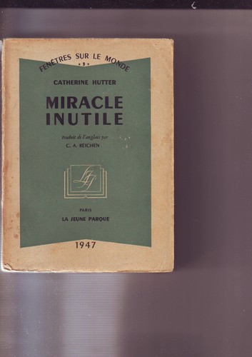Miracle inutile -- catherine hutter - la jeune parque - | eBay