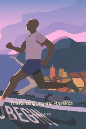Janice T Winfield The Running Log and Plan Book (Poche) 9798614156619 ...