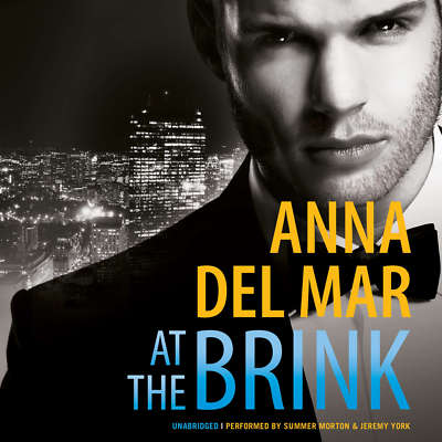At the Brink by Anna del Mar 2016 Unabridged CD 9781504739412 ...