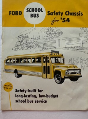 Original 1954 Ford School Bus Chassis Sales Brochure B-500 B-600 B-700 ...