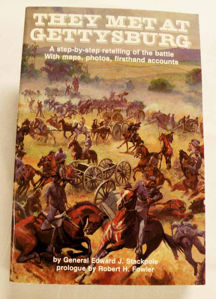 They Met at Gettysburg by Edward J. Stackpole (1982, Trade Paperback ...