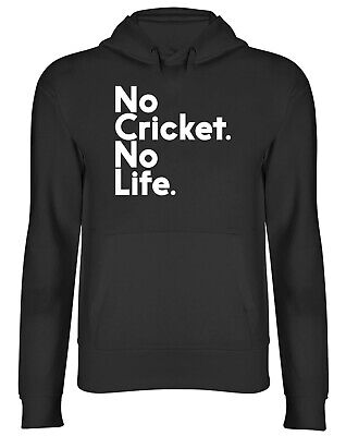 No Cricket No Life Mens Womens Hooded Top Hoodie | eBay UK
