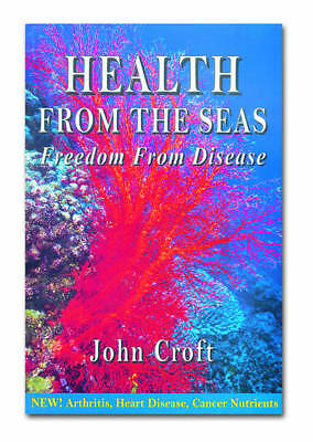 Health from the Seas: Freedom from Disease by John Croft (Paperback ...