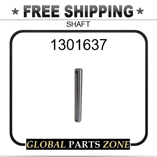 1301637 - SHAFT for Caterpillar (CAT) | eBay