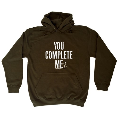 You Complete Mess - Novelty Mens Womens Clothing Funny Gift Hoodies ...
