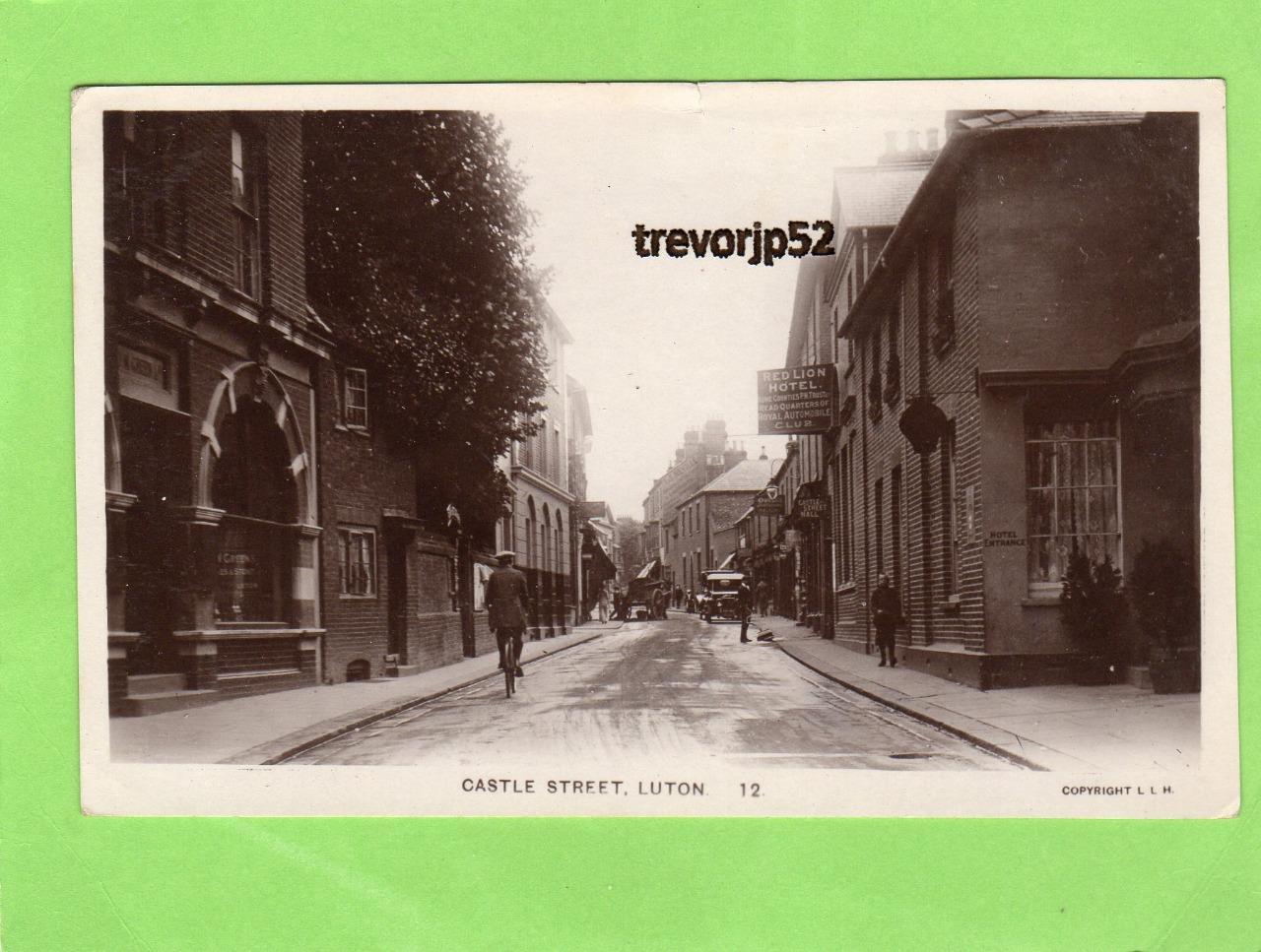 Castle Street Luton Red Lion Hotel RP pc used 1916 Kingsbury Ref A480 ...