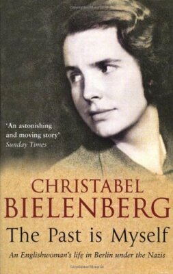 The Past Is Myself by Bielenberg, Christabel Paperback Book The Fast ...