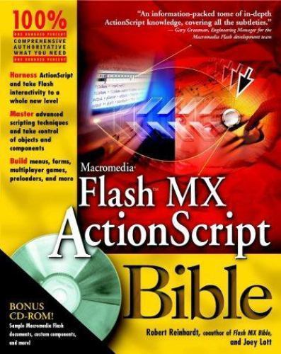 Bible Ser.: Macromedia Flash MX ActionScript Bible by Joey Lott and Robert Reinhardt (2002 ...