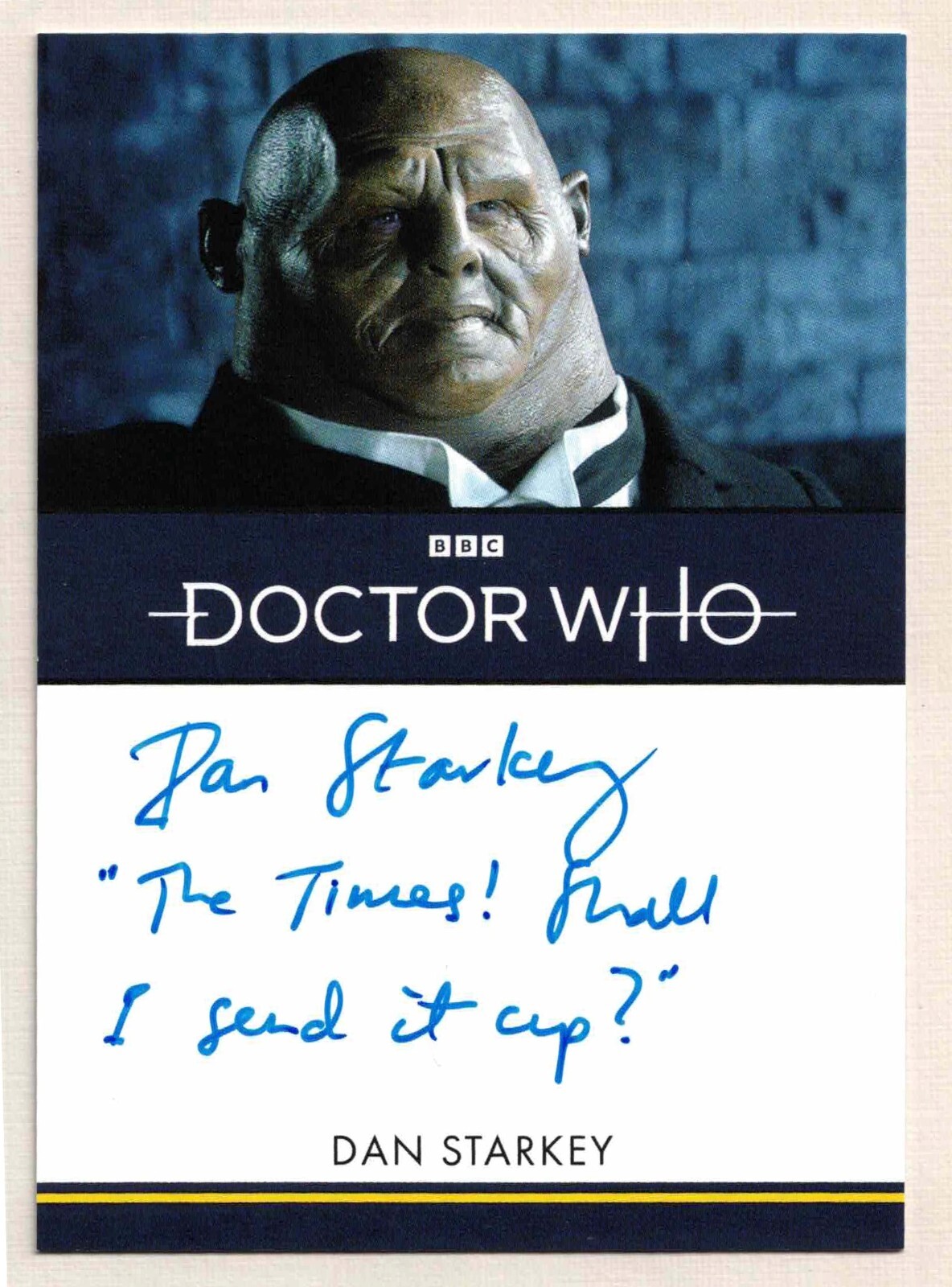 Doctor Who Series 5-7: Inscription «The Times! Shall...?» Autograph Dan ...