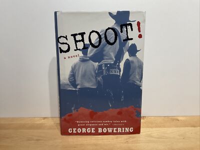 Shoot! by George Bowering (1995, Hardcover) 9780312140458| eBay