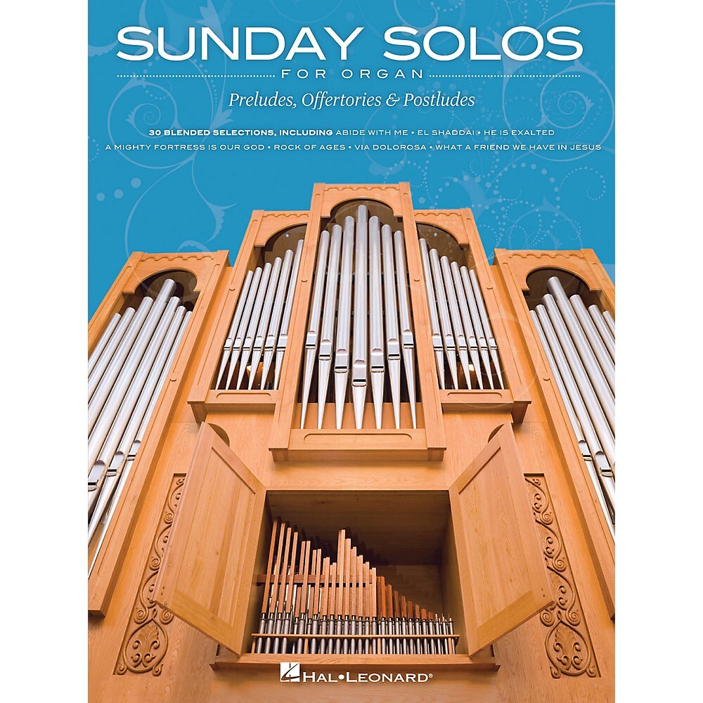 Sunday Solos for Organ Preludes, Offertories & Postludes Organ Folio ...